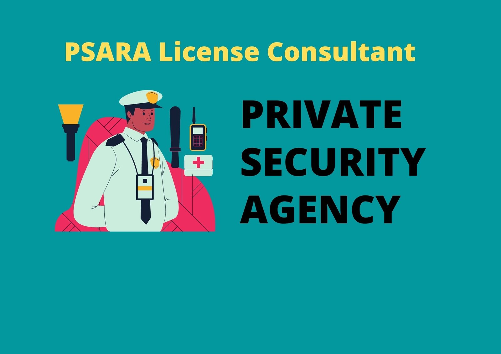 PSARA Consultant - Private Security Agency License Consultant